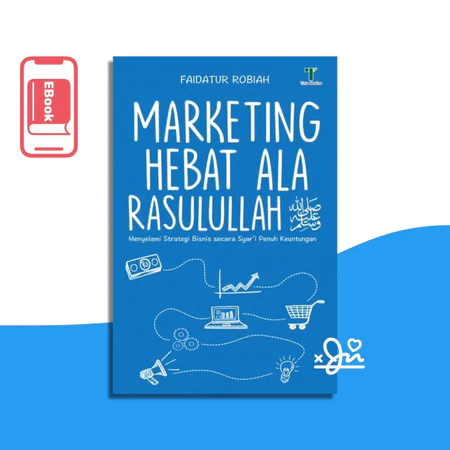 Marketing Hebat Ala Rasulullah SAW – Affiliate Marketing